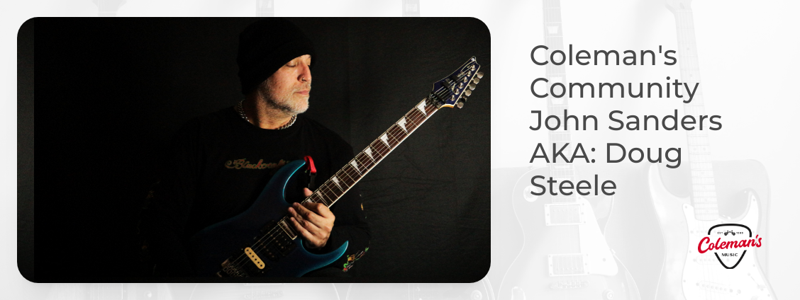 Coleman's Community with John Sanders AKA: Doug Steele